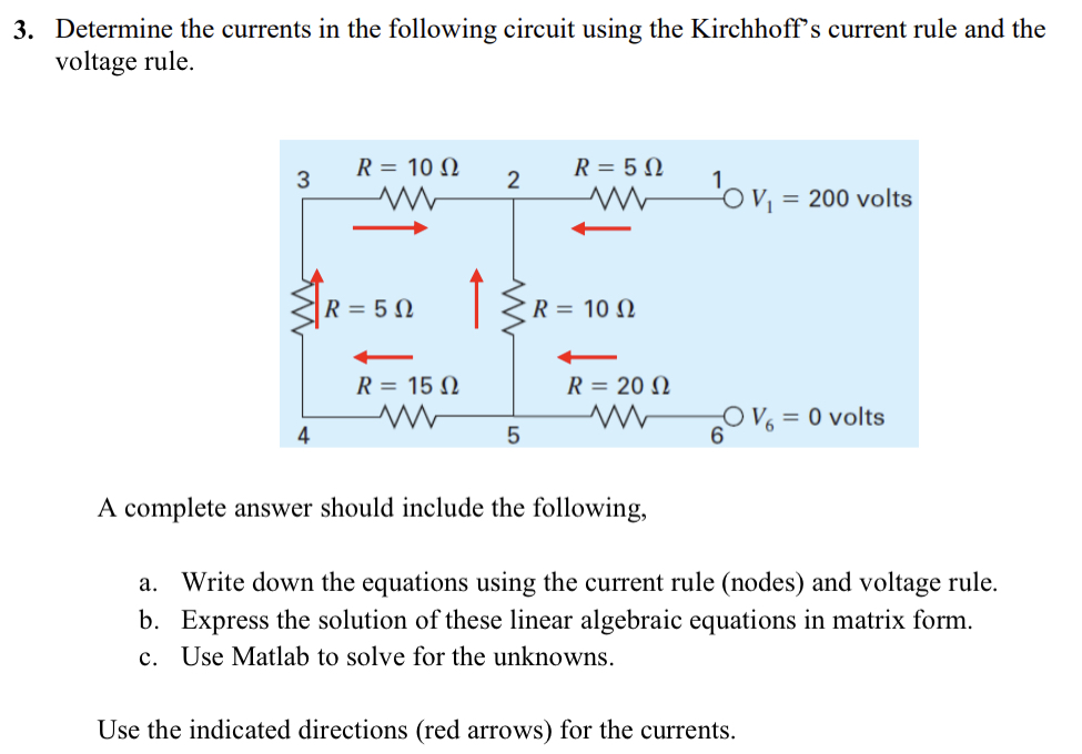 Solved 3. Determine the currents in the following circuit | Chegg.com