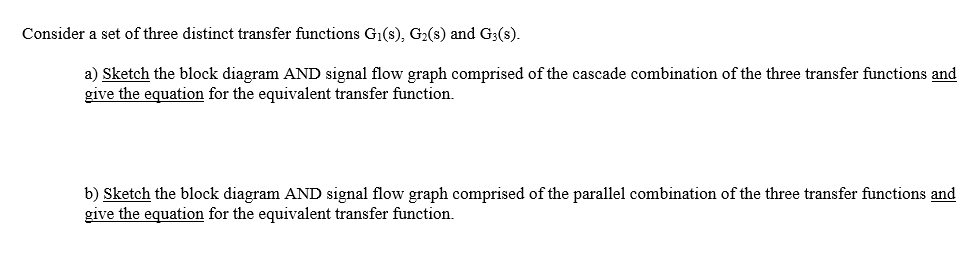 Solved onsider a set of three distinct transfer functions | Chegg.com
