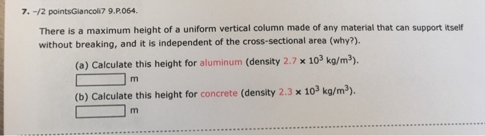 Solved There is a maximum height of a uniform vertical | Chegg.com