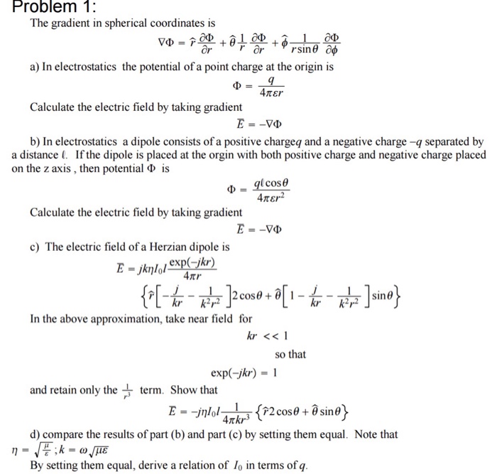 Solved Problem 1 The gradient in spherical coordinates is a) | Chegg.com