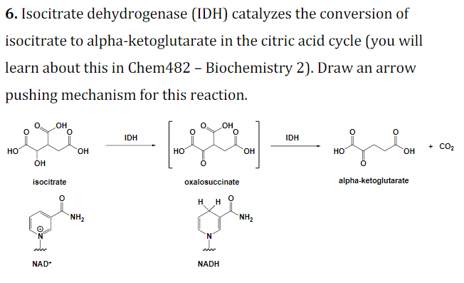 Solved 6. Isocitrate dehydrogenase (IDH) catalyzes the | Chegg.com