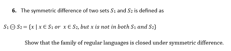 Solved The symmetric difference of ﻿two sets S1 ﻿and S2 is | Chegg.com