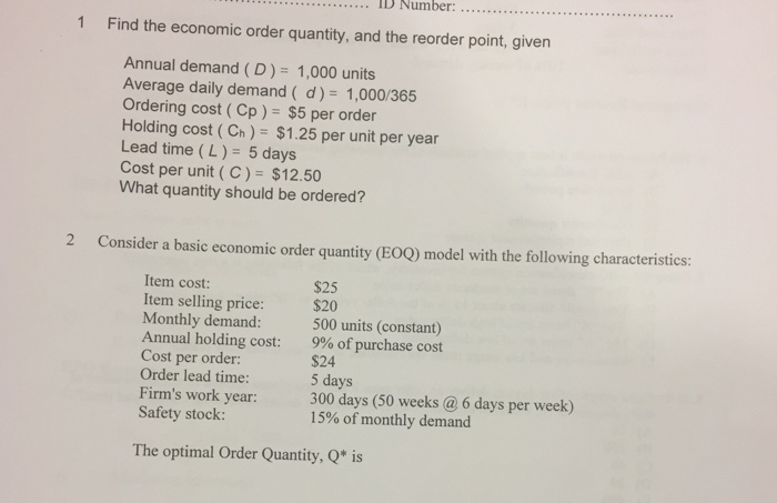 Solved Find the economic order quantity, and the reorder | Chegg.com