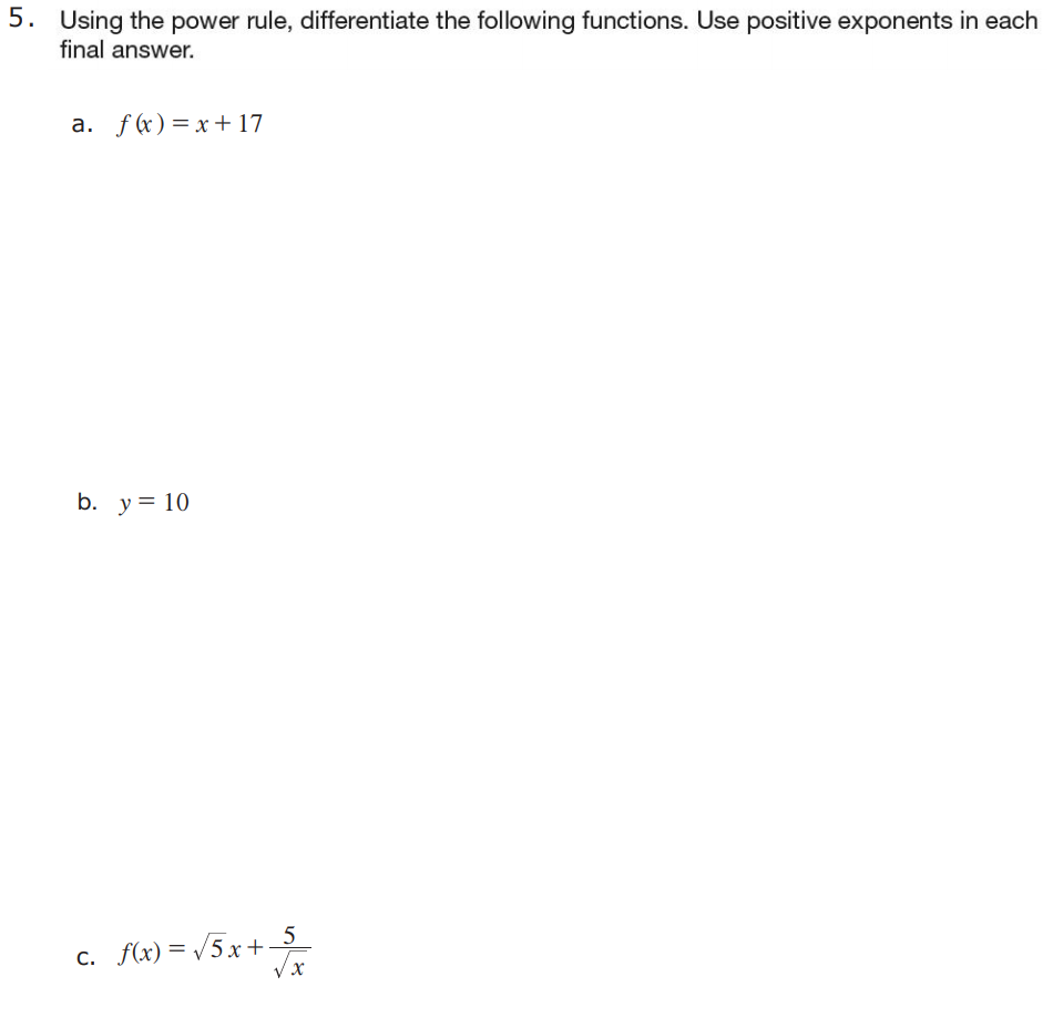 Solved 5. Using the power rule, differentiate the following | Chegg.com