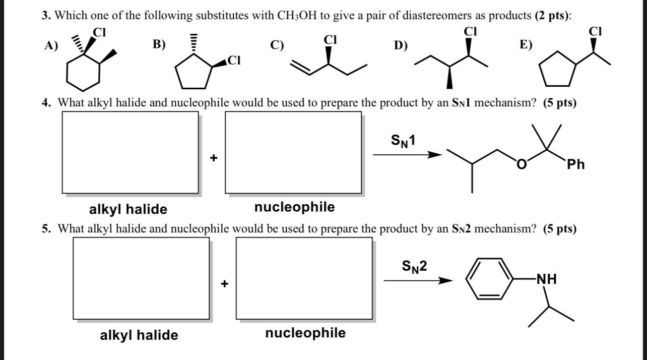 Solved alkyl halide nucleophile 5. What alkyl halide and | Chegg.com