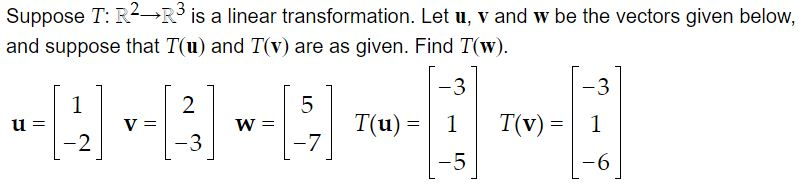 Solved Suppose T: R2—R3 is a linear transformation. Let u, v | Chegg.com