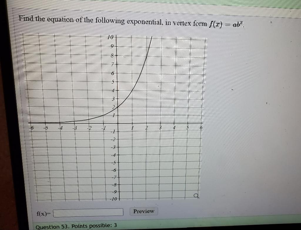 Solved Find the equation of the following exponential, in | Chegg.com