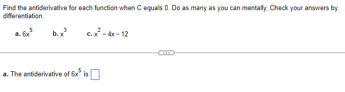 Solved Find the antiderivative for each function when C | Chegg.com