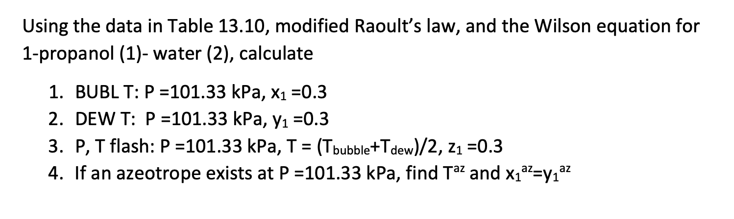 Solved Using the data in Table 13.10, modified Raoult's law, | Chegg.com