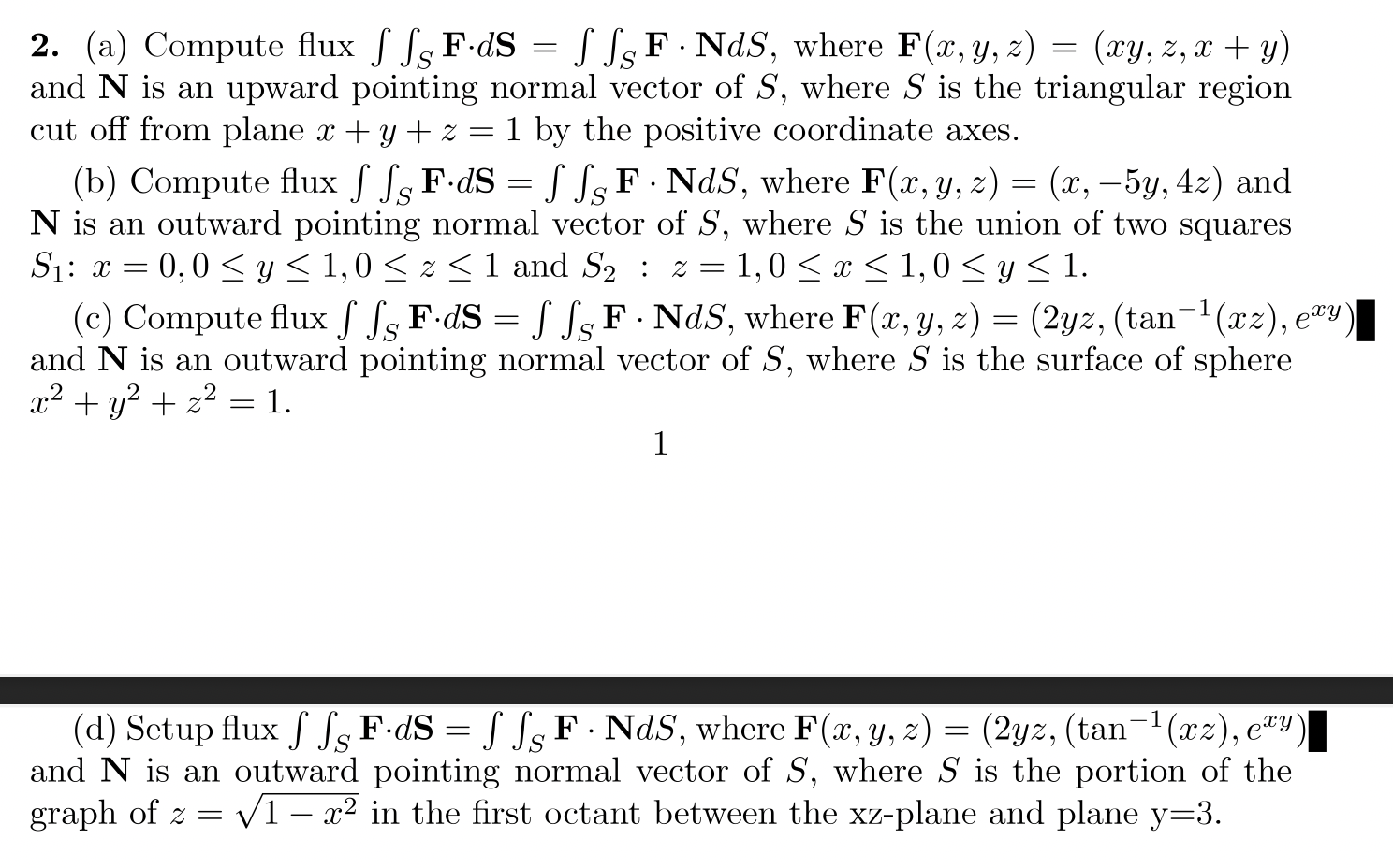 Solved 2. (a) Compute flux ∬SF⋅dS=∬SF⋅NdS, where | Chegg.com