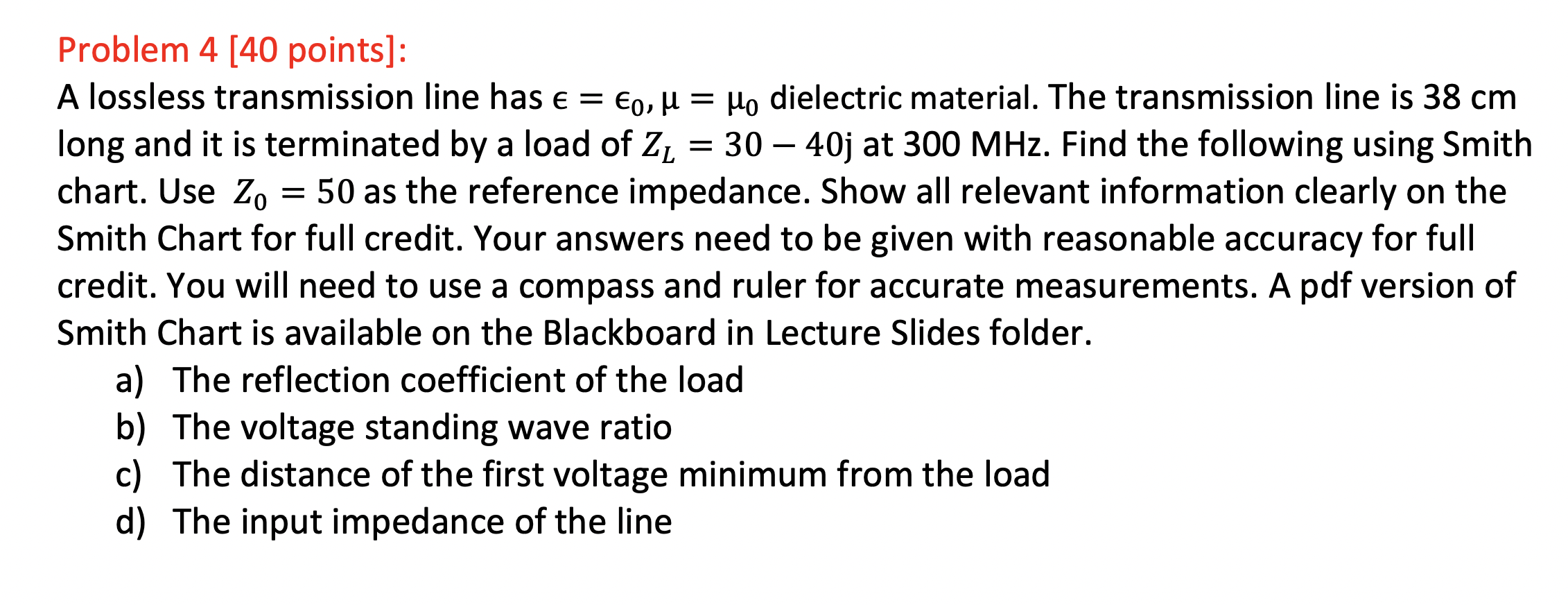 Solved Problem 4 [40 points]: A lossless transmission line | Chegg.com