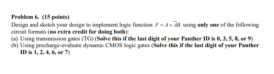Solved Problem 6. (15 points) Design and sketch your design | Chegg.com