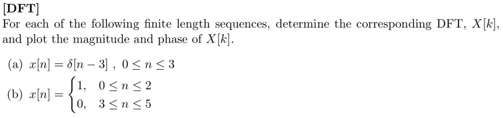 Solved DFT] For each of the following finite length | Chegg.com