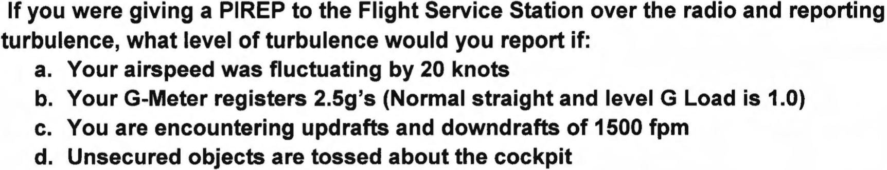 Solved If you were giving a PIREP to the Flight Service | Chegg.com