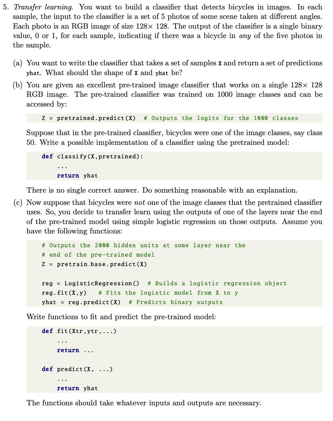 Solved Transfer learning. You want to build a classifier | Chegg.com