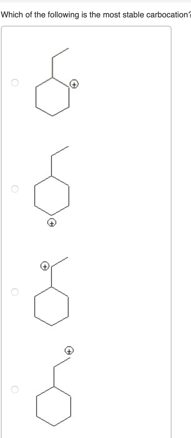 Solved Which of the following is the most stable carbocation | Chegg.com