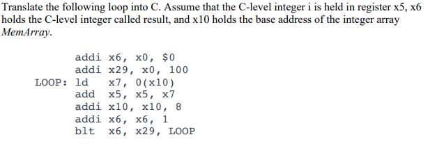Solved Translate the following loop into C. Assume that the | Chegg.com