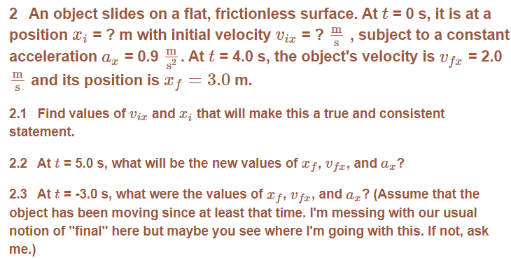 Solved 2 An object slides on a flat, frictionless surface. | Chegg.com