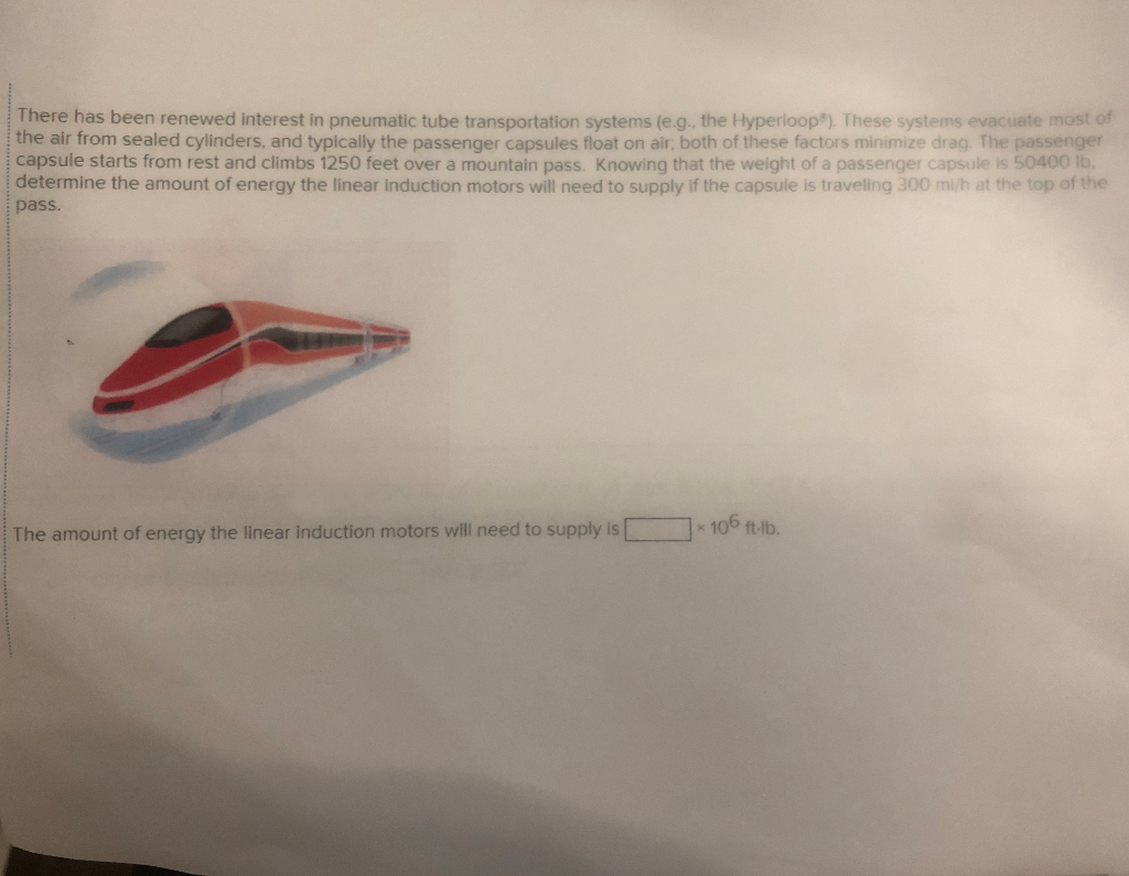 Solved There has been renewed interest in pneumatic tube | Chegg.com