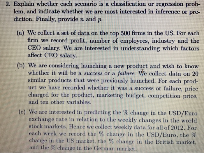 Solved Explain whether each scenario is a classification or | Chegg.com