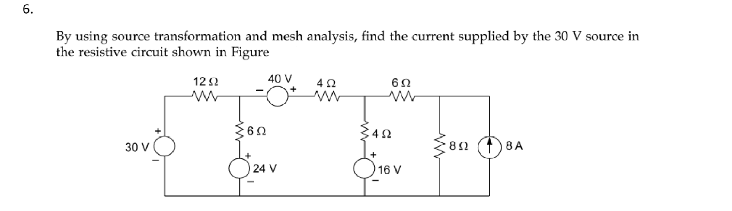 Solved By Using Source Transformation And Mesh Analysis