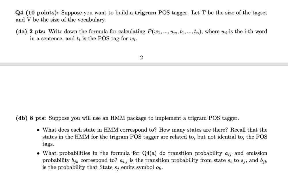 Solved Q4 (10 points): Suppose you want to build a trigram | Chegg.com