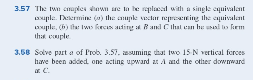 Solved …,…3.57 The two couples shown are to be replaced with | Chegg.com