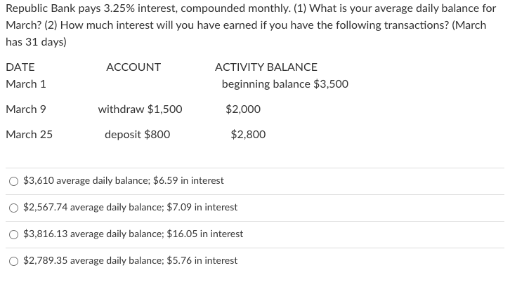 Solved Republic Bank pays 3.25% interest, compounded | Chegg.com