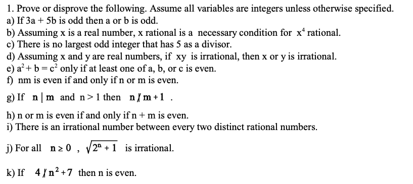 Solved 1. Prove or disprove the following. Assume all | Chegg.com