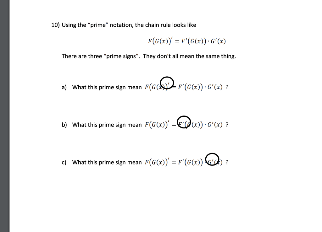 Solved 10) Using the "prime" notation, the chain rule looks | Chegg.com