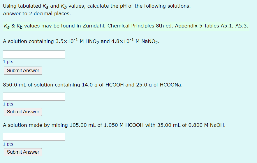 Solved Using tabulated K and K values, calculate the pH of | Chegg.com