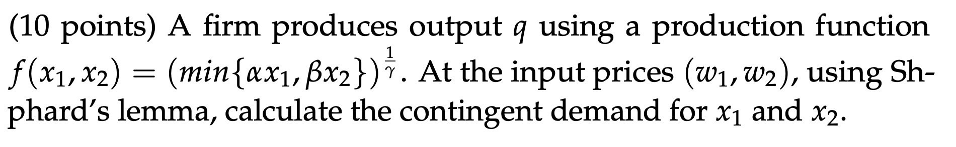 Solved 1 (10 points) A firm produces output q using a | Chegg.com