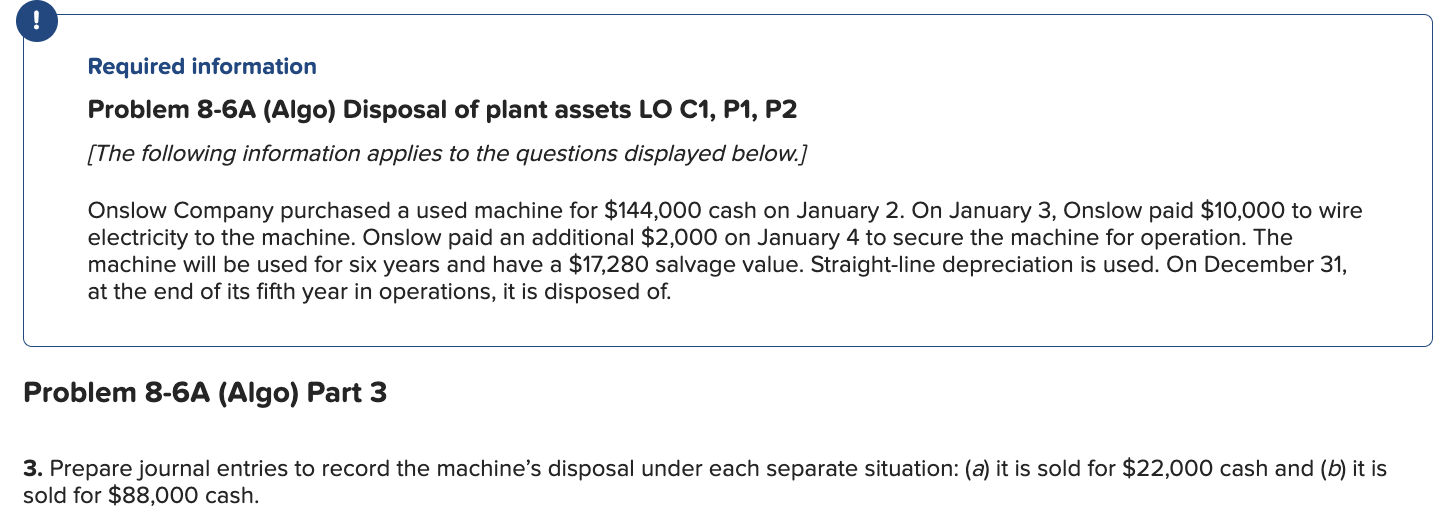 Solved Required information Problem 8-6A (Algo) Disposal of | Chegg.com