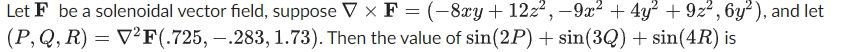 Solved Let F ﻿be a solenoidal vector field, suppose | Chegg.com
