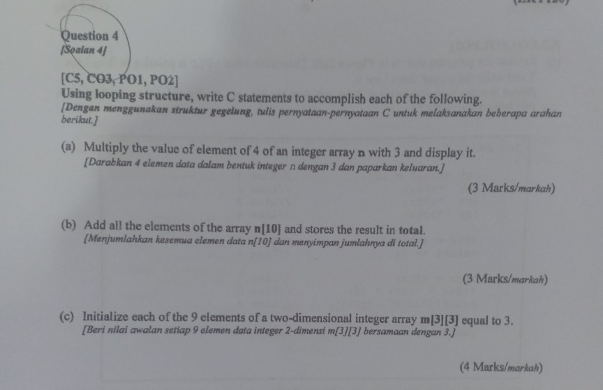 Solved Question 4 Soalan 4 [C5, CO3, PO1, PO2] Using looping | Chegg.com