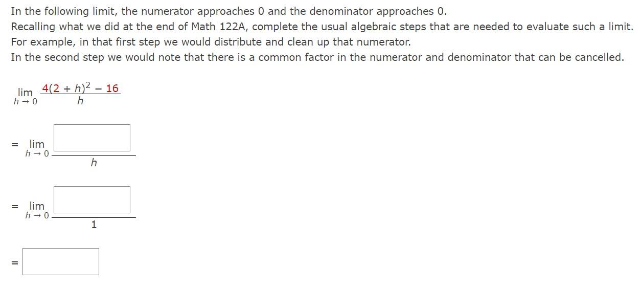 Solved In the following limit, the numerator approaches 0 | Chegg.com