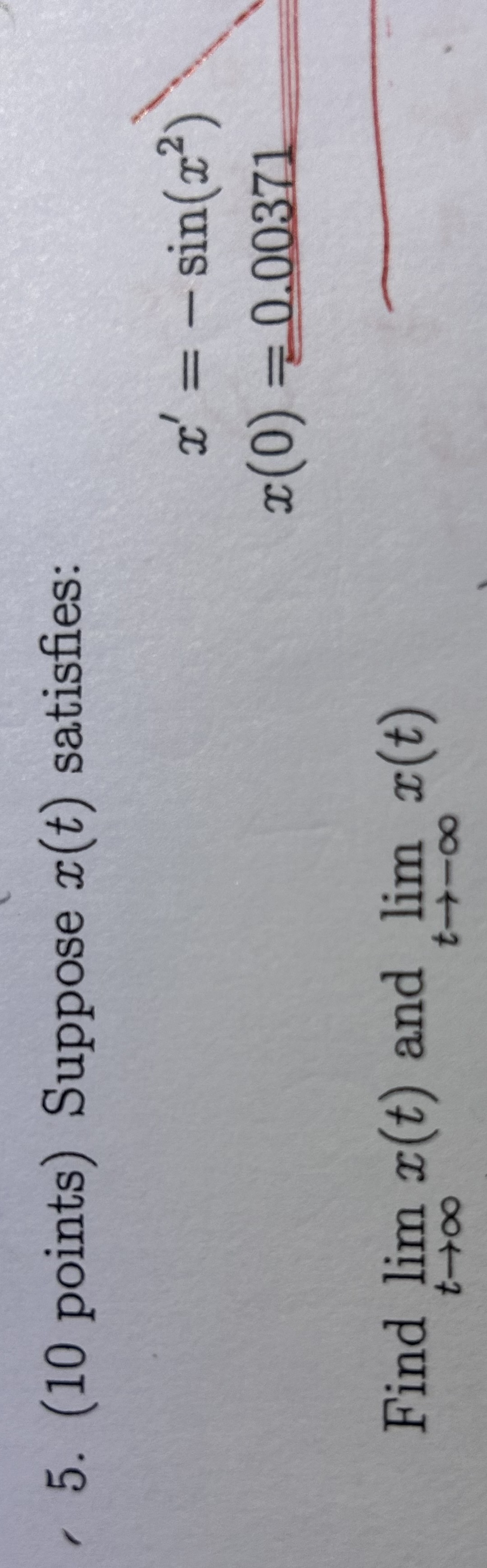 Solved 5. (10 points) Suppose x(t) satisfies: | Chegg.com