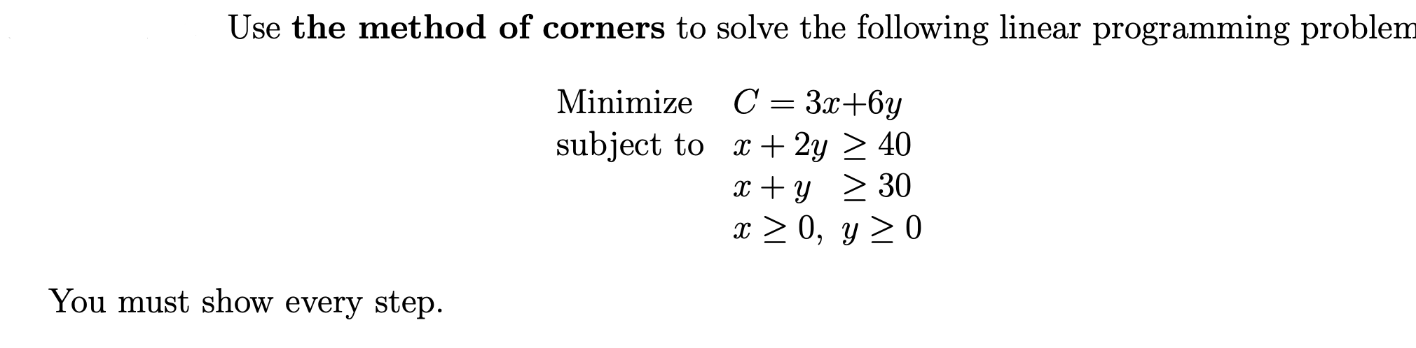 Solved Use the method of corners to solve the following | Chegg.com
