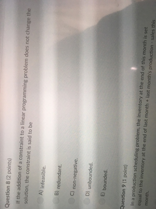 Solved Question 8 (2 points) If the addition of a constraint | Chegg.com