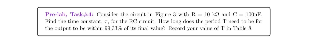 Solved Pre-lab, Task#4: Consider the circuit in Figure 3 | Chegg.com