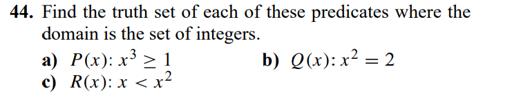 Solved 44. Find the truth set of each of these predicates | Chegg.com