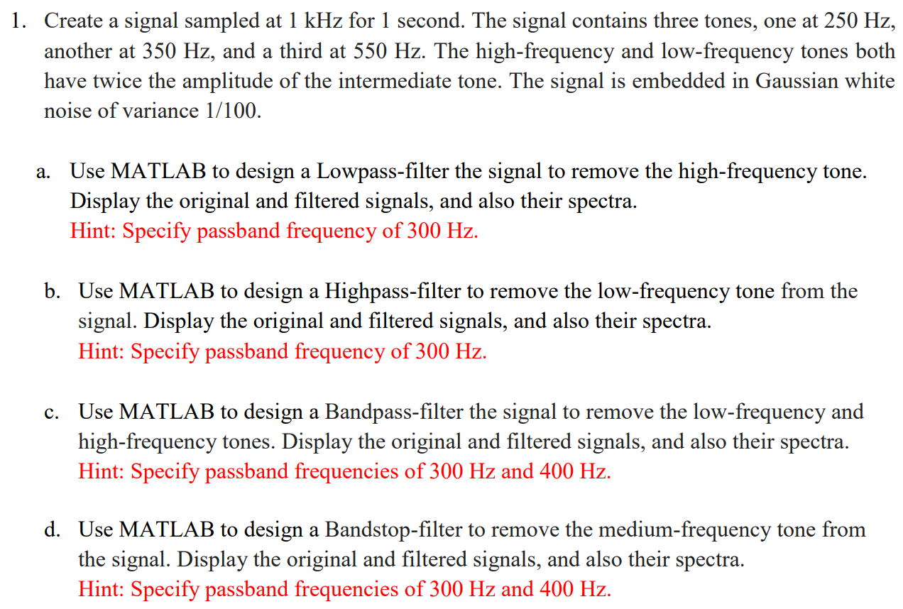 Solved Create a signal sampled at 1kHz for 1 second. The | Chegg.com