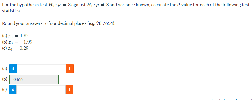 Solved For the hypothesis test H0:μ=8 against H1:μ =8 and | Chegg.com