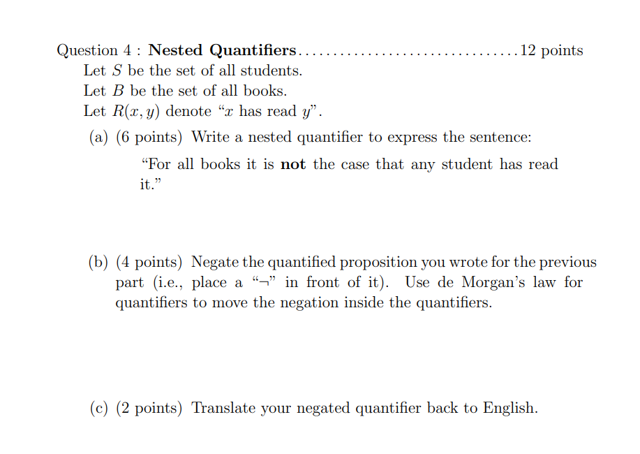 Solved Question 4 : Nested Quantifiers... 12 points Let S be | Chegg.com