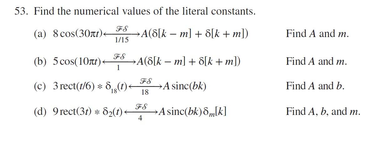 Solved 53. Find the numerical values of the literal | Chegg.com
