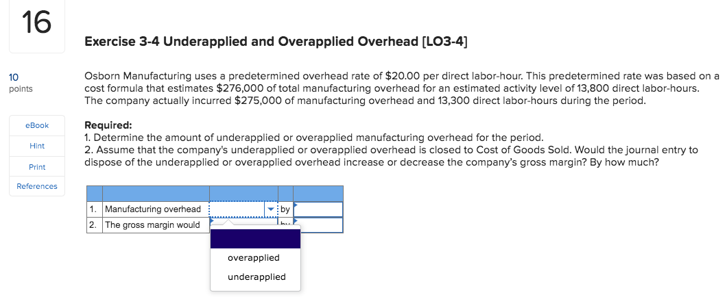 Solved Exercise 3-4 Underapplied and Overapplied Overhead | Chegg.com