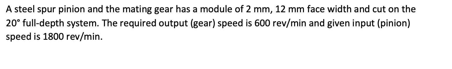 Solved A steel spur pinion and the mating gear has a module | Chegg.com
