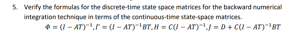 Solved 5. Verify the formulas for the discrete-time state | Chegg.com