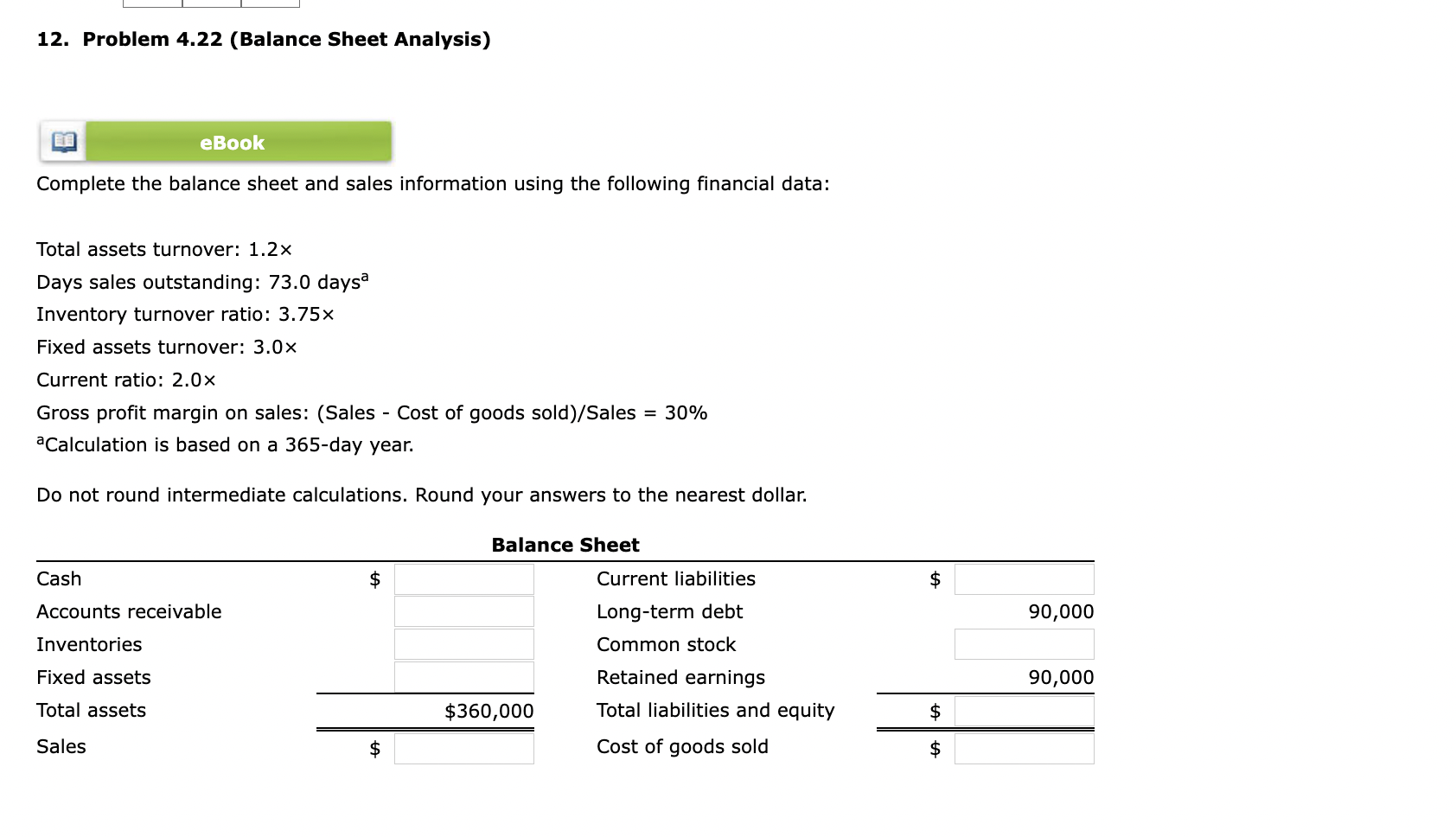 Solved 12. Problem 4.22 (Balance Sheet Analysis) Complete | Chegg.com