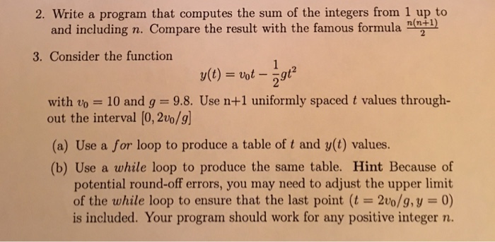 Solved 2. Write a program that computes the sum of the | Chegg.com